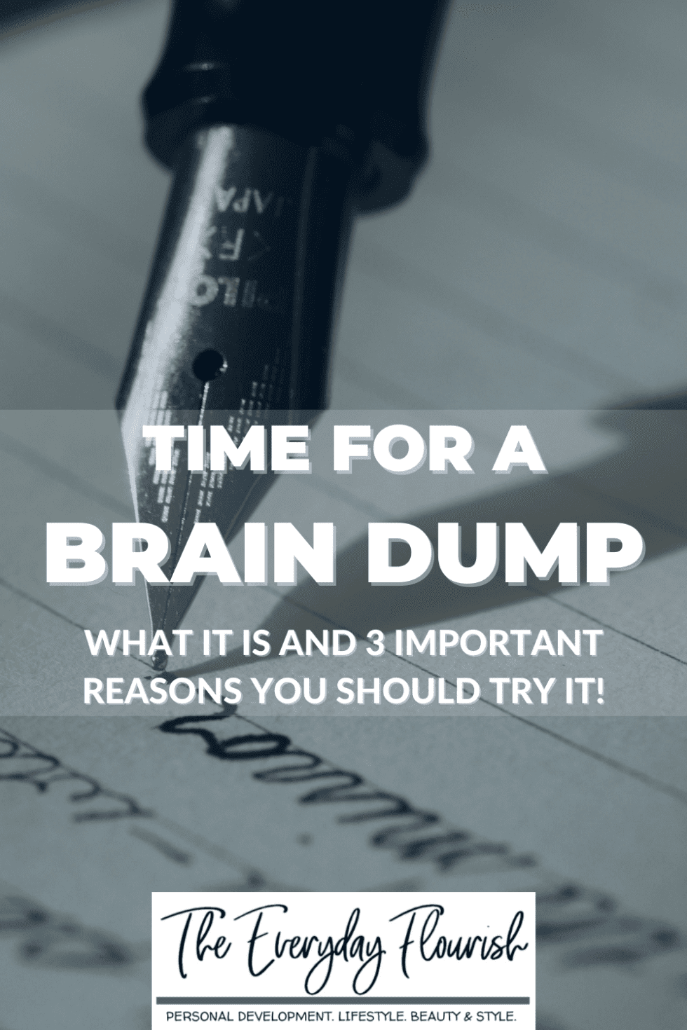 Brain Dumping: 3 Important Reasons to Try It | The Everyday Flourish